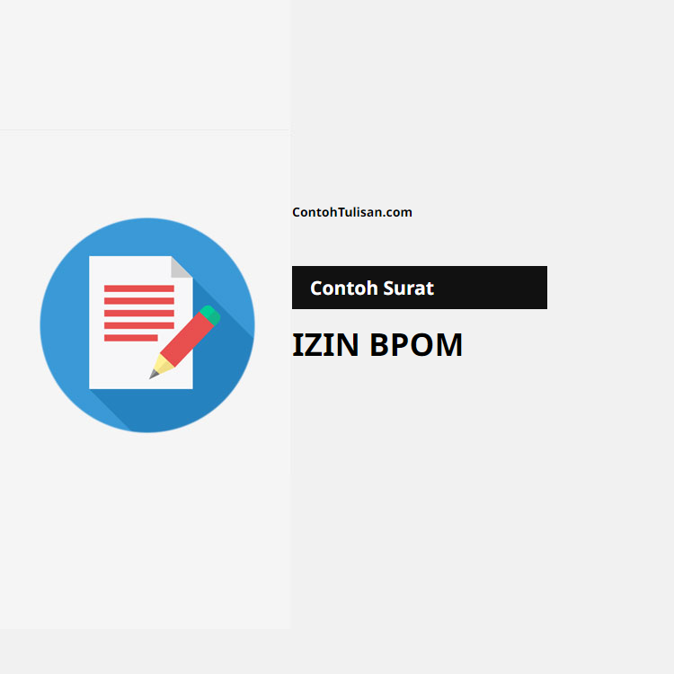 Contoh Surat Izin BPOM | contohtulisan.com