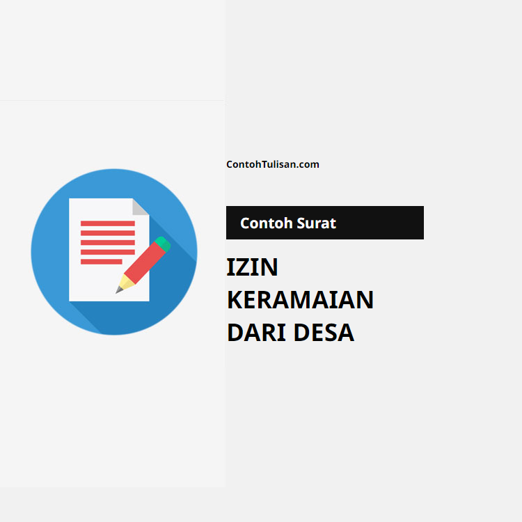 Contoh Surat Izin Keramaian dari Desa | contohtulisan.com Contoh Surat Izin Keramaian dari Desa | contohtulisan.com