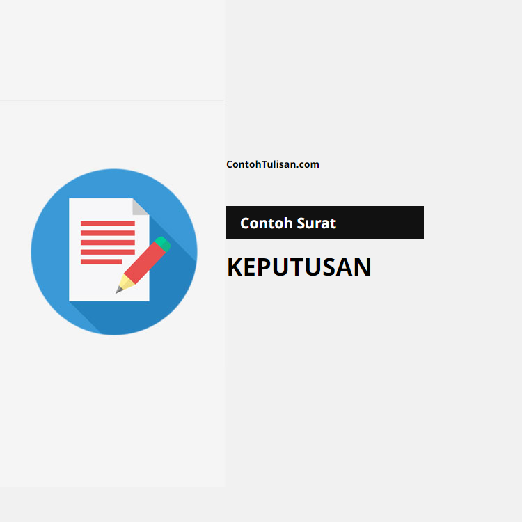 Contoh Surat Keputusan | contohtulisan.com