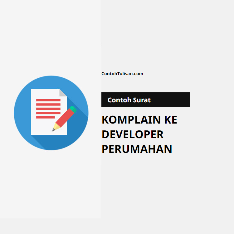Contoh Surat Komplain ke Developer Perumahan | contohtulisan.com