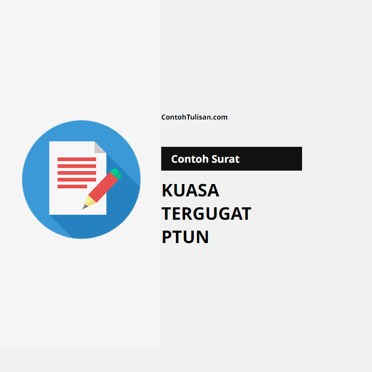 Contoh Surat Kuasa Tergugat PTUN. | contohtulisan.com