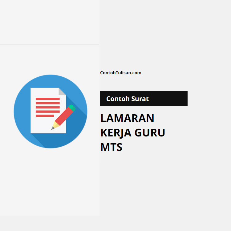 Contoh Surat Lamaran Kerja Guru MTs | contohtulisan.com