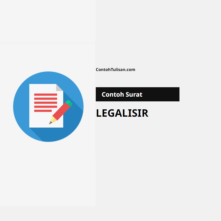 Contoh Surat Legalisir | contohtulisan.com