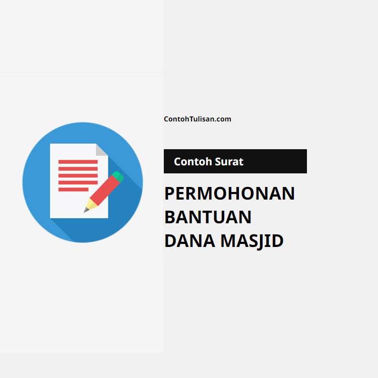 Contoh Surat Permohonan Bantuan Dana Masjid | contohtulisan.com