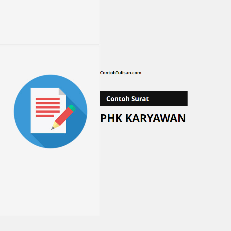 Contoh Surat PHK Karyawan | contohtulisan.com