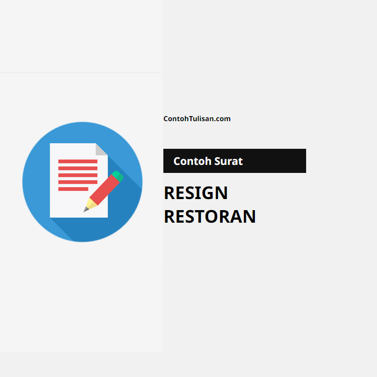 Contoh Surat Resign Restoran | contohtulisan.com